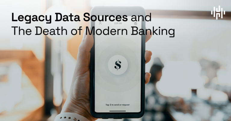 Legacy Data Sources and The Death of Modern Banking - Hakkoda