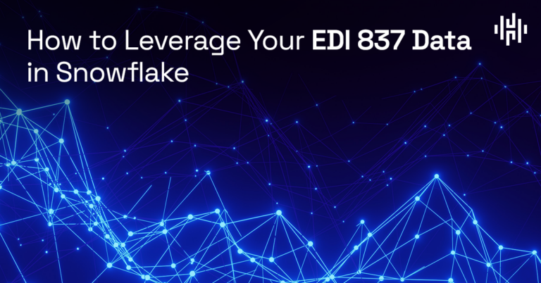 How to Leverage Your EDI 837 Data in Snowflake | Blog | Hakkoda