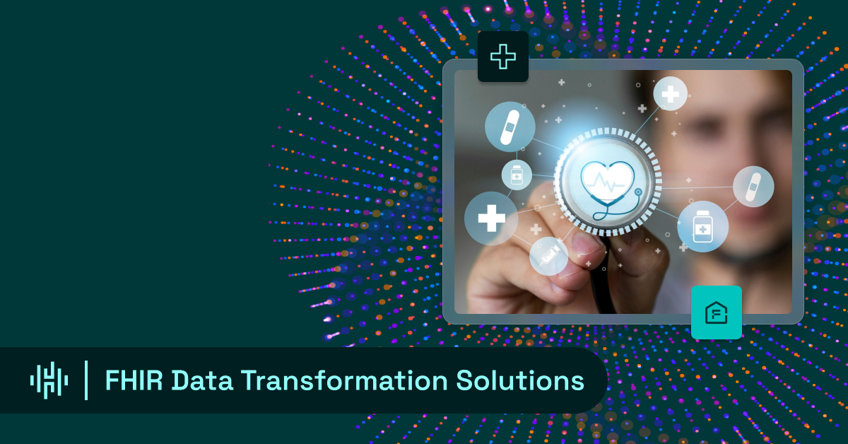 FHIR Data Transformation Solutions - Hakkoda